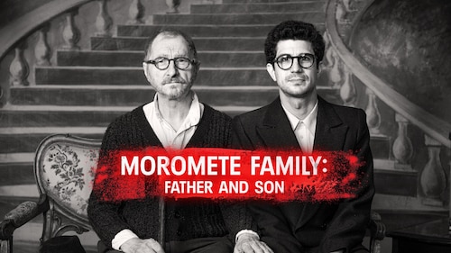 Watch Moromete Family: Father and Son | HBO Max