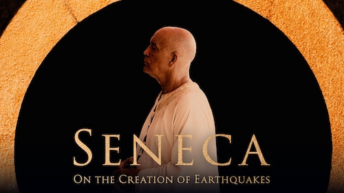 Watch Seneca - On the Creation of Earthquakes | Max