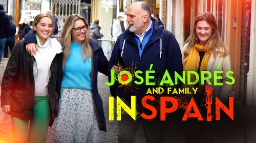 Watch José Andrés & Family in Spain | discovery+