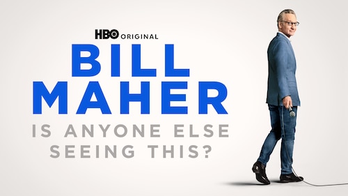 Watch Bill Maher: Is Anyone Else Seeing This? | HBO Max
