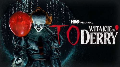 Oglądaj To: Witajcie w Derry | HBO Max