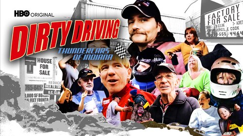 Watch Dirty Driving: Thundercars Of Indiana (HBO) | Max