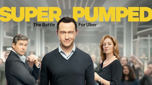 Watch Super Pumped: The Battle for Uber | Max