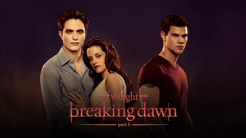 Watch The Twilight Saga: The Breaking Dawn - Part 1 | HBO Max