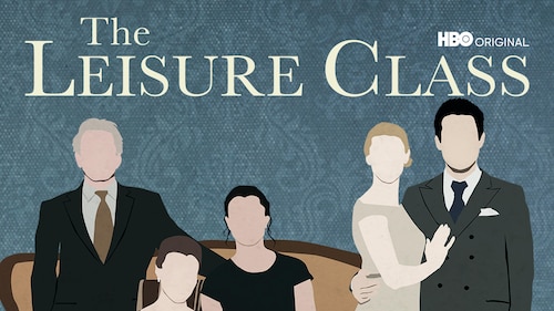 Watch The Leisure Class (HBO) | Max