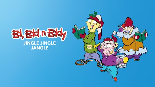 Watch Ed, Edd n Eddy's Jingle, Jingle, Jangle | Max