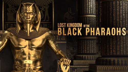 Watch Lost Kingdom of the Black Pharaohs | discovery+