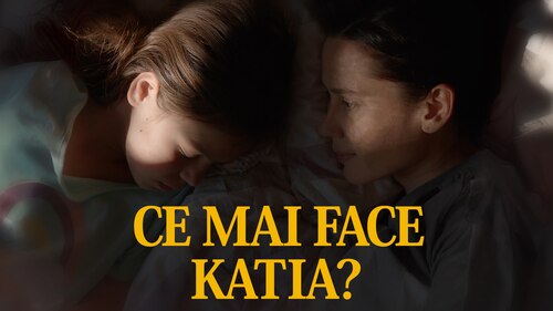 Vezi Ce mai face Katia? | Max