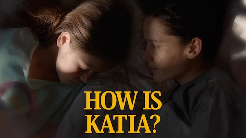 Watch How Is Katia? (2022) | HBO Max