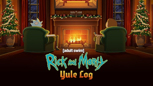 Watch A Very Merry Rickmas Yule Log | Max