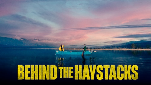 Watch Behind the Haystacks | Max