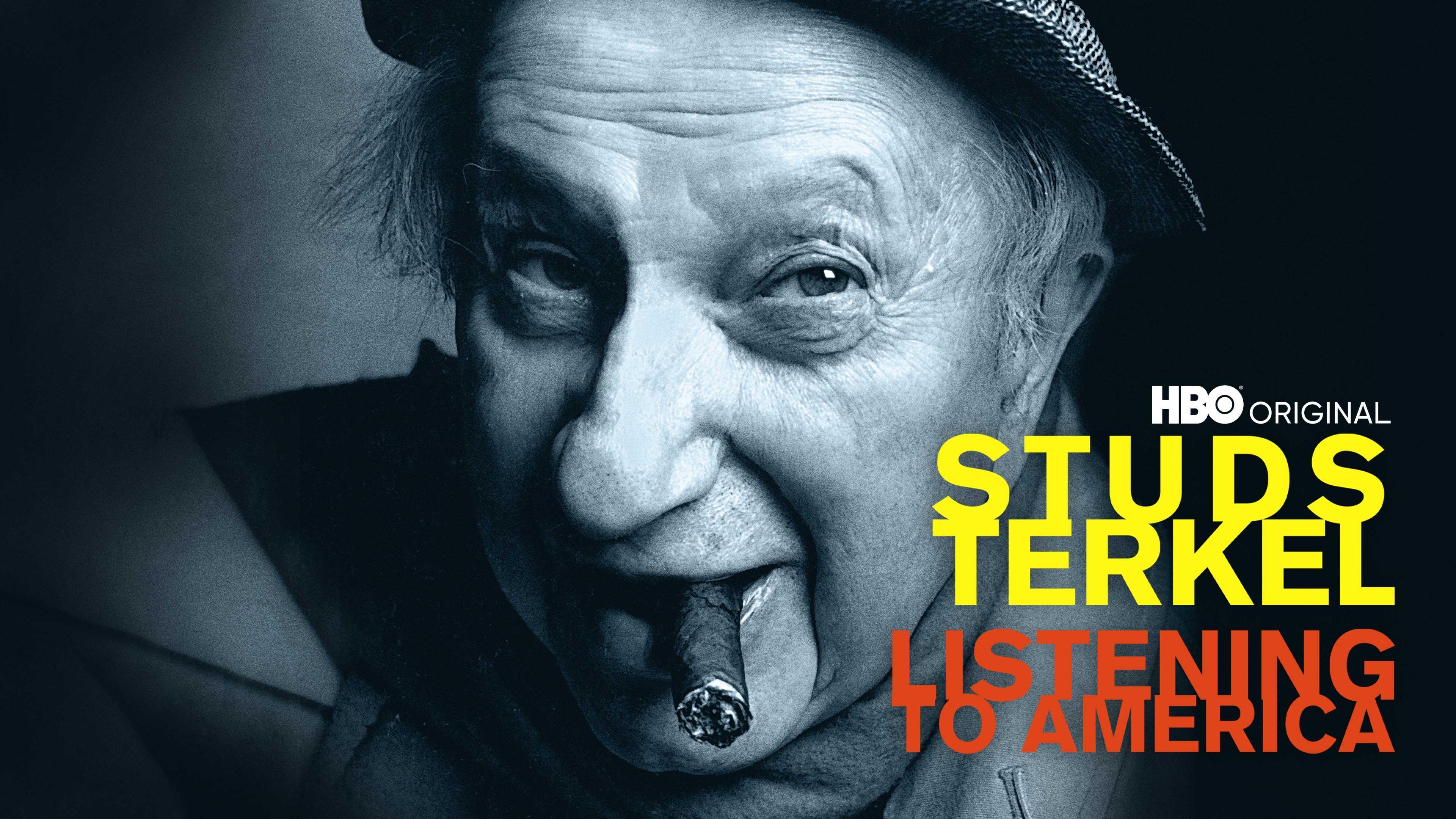 Watch Studs Terkel: Listening to America (HBO) | Max