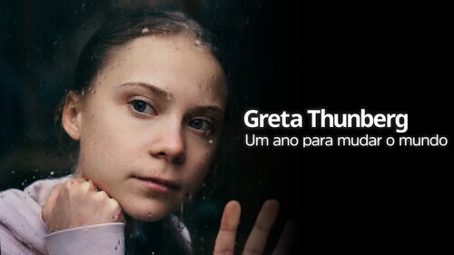 Assista Greta Thunberg: Um Ano para Mudar o Mundo Temporada 1 Episódio ...