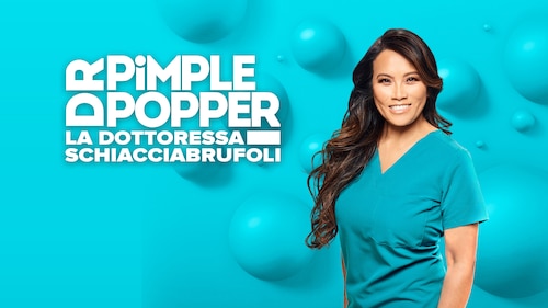 Guarda Dr. Pimple Popper: La Dottoressa Schiacciabrufoli | Stagione 9 ...