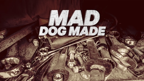 Watch Mad Dog Made | discovery+