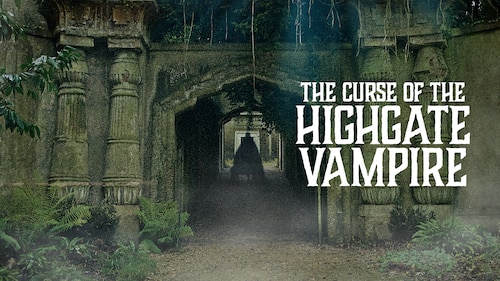 Watch The Curse of the Highgate Vampire | discovery+