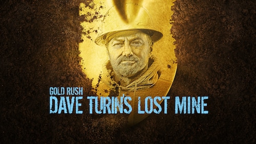Watch Gold Rush: Dave Turin's Lost Mine Season 4 | Discovery Plus