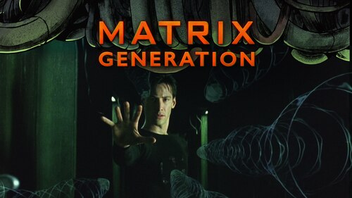 Dívejte se Matrix Generation | Max