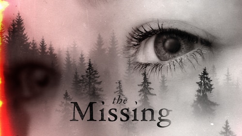 Watch The Missing | discovery+