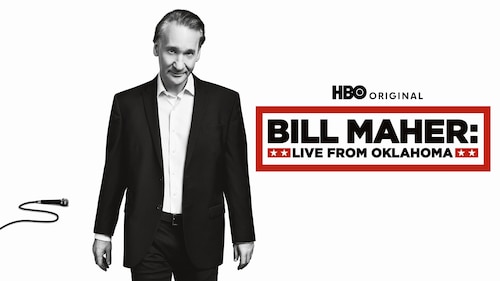 Watch Bill Maher: Live From Oklahoma | Max