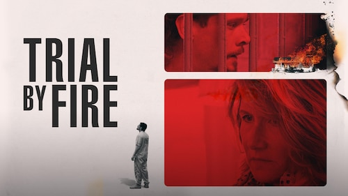Watch Trial by Fire | Max