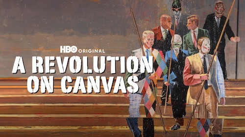 Watch A Revolution on Canvas | HBO Max