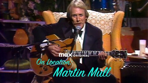 Watch On Location: Martin Mull | HBO Max