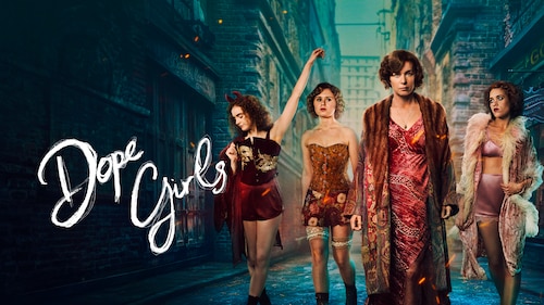 Watch Dope Girls | HBO Max
