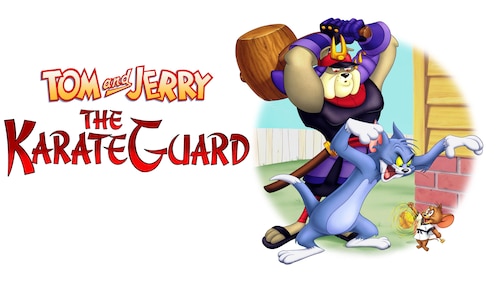 Watch Tom and Jerry: The Karate Guard | Max