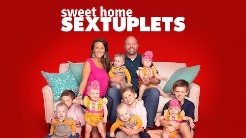 Watch Sweet Home Sextuplets | Max
