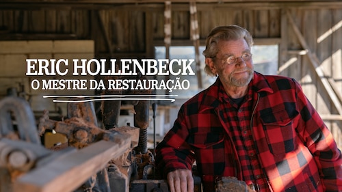 Assista Eric Hollenbeck: O Mestre da Restauração Temporada 1 Episódio 3 ...