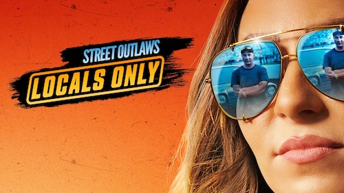 Watch Street Outlaws: Locals Only | Max