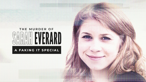 Watch The Murder of Sarah Everard: A Faking It Special | discovery+