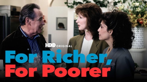 Watch For Richer, for Poorer (HBO) | Max
