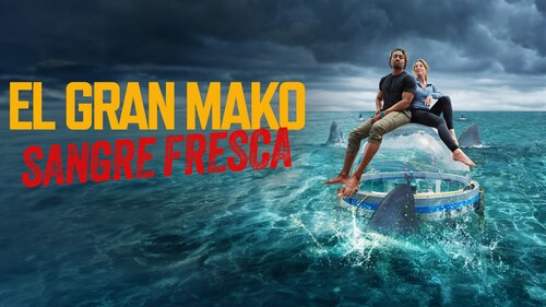 Ver El gran mako: sangre fresca | HBO Max