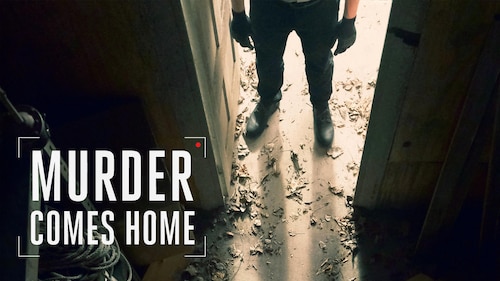 Watch Murder Comes Home | discovery+