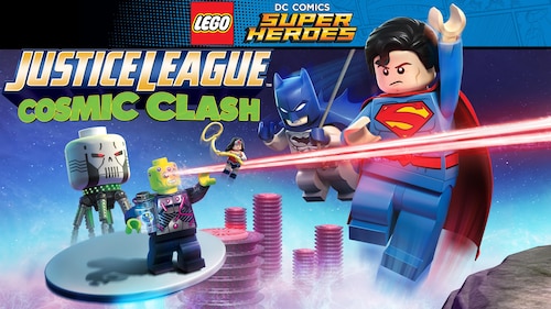 Watch LEGO DC Comics Super Heroes: Justice League - Cosmic Clash | Max