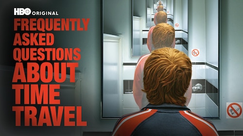 Watch Frequently Asked Questions About Time Travel | Max