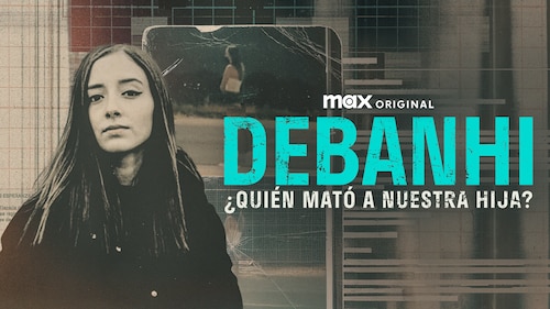 Ver Debanhi: ¿Quién Mató a Nuestra Hija? Temporada 1 Episodio 1 - La Desaparición | HBO Max