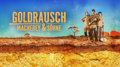 Ansehen Goldrausch: Macherey & Söhne | discovery+