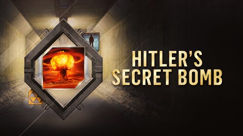 Watch Hitler's Secret Bomb | discovery+