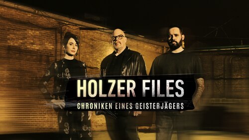 Ansehen Holzer Files - Chroniken eines Geisterjägers | Staffel 2 Folge ...