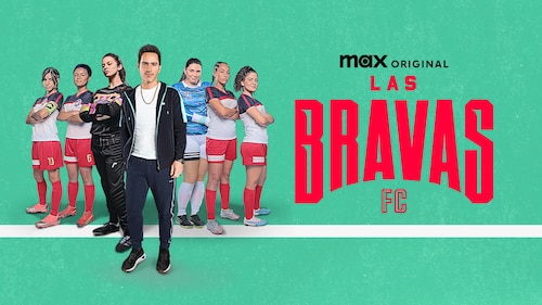 Watch Las Bravas F.C. Season 2 | HBO Max