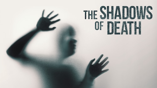 Watch The Shadows of Death | discovery+