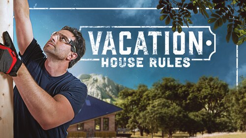 Watch Vacation House Rules Season 5 | Discovery Plus