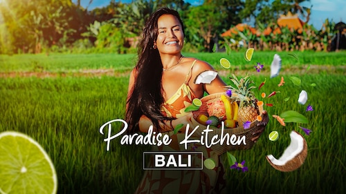 Watch Paradise Kitchen Bali | Max