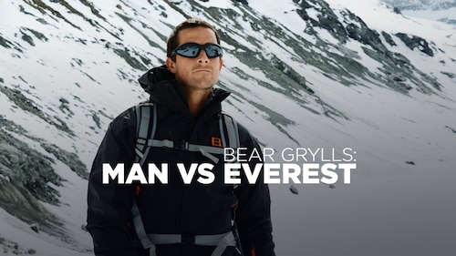 Watch Bear Grylls: Man vs. Everest | HBO Max