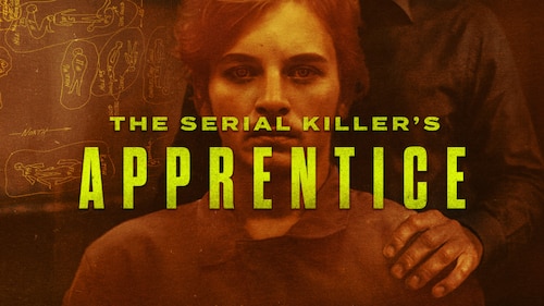 Watch The Serial Killer's Apprentice | Max