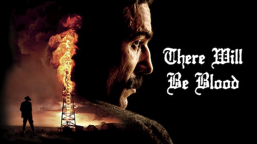 Watch There Will Be Blood | Max