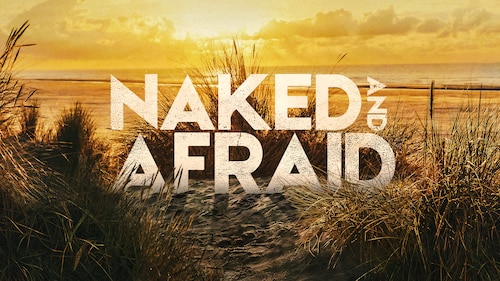 Watch Naked and Afraid | Season 17 Episodes 12 | HBO Max